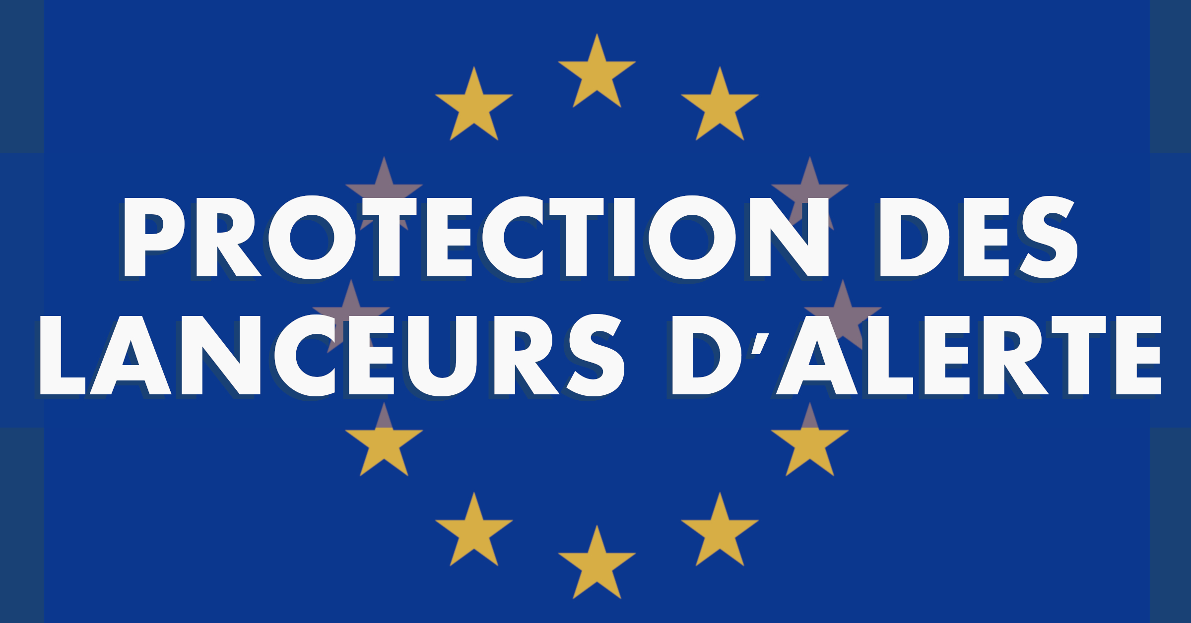 La directive européenne de la Protection des lanceurs d’alerte | CCI Mag'